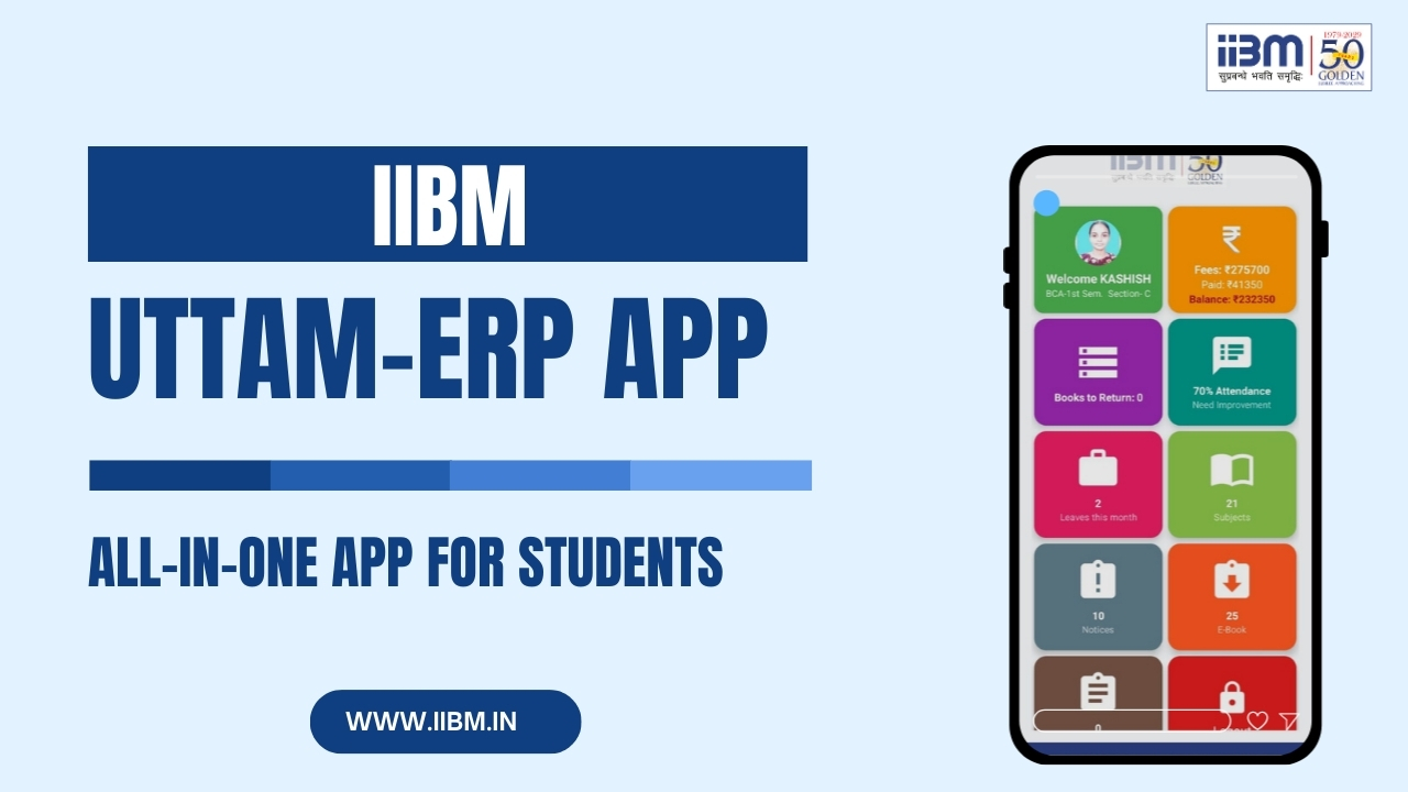 IIBM Patna – The Best College in Patna Launches IIBM-Uttam ERP App for ...